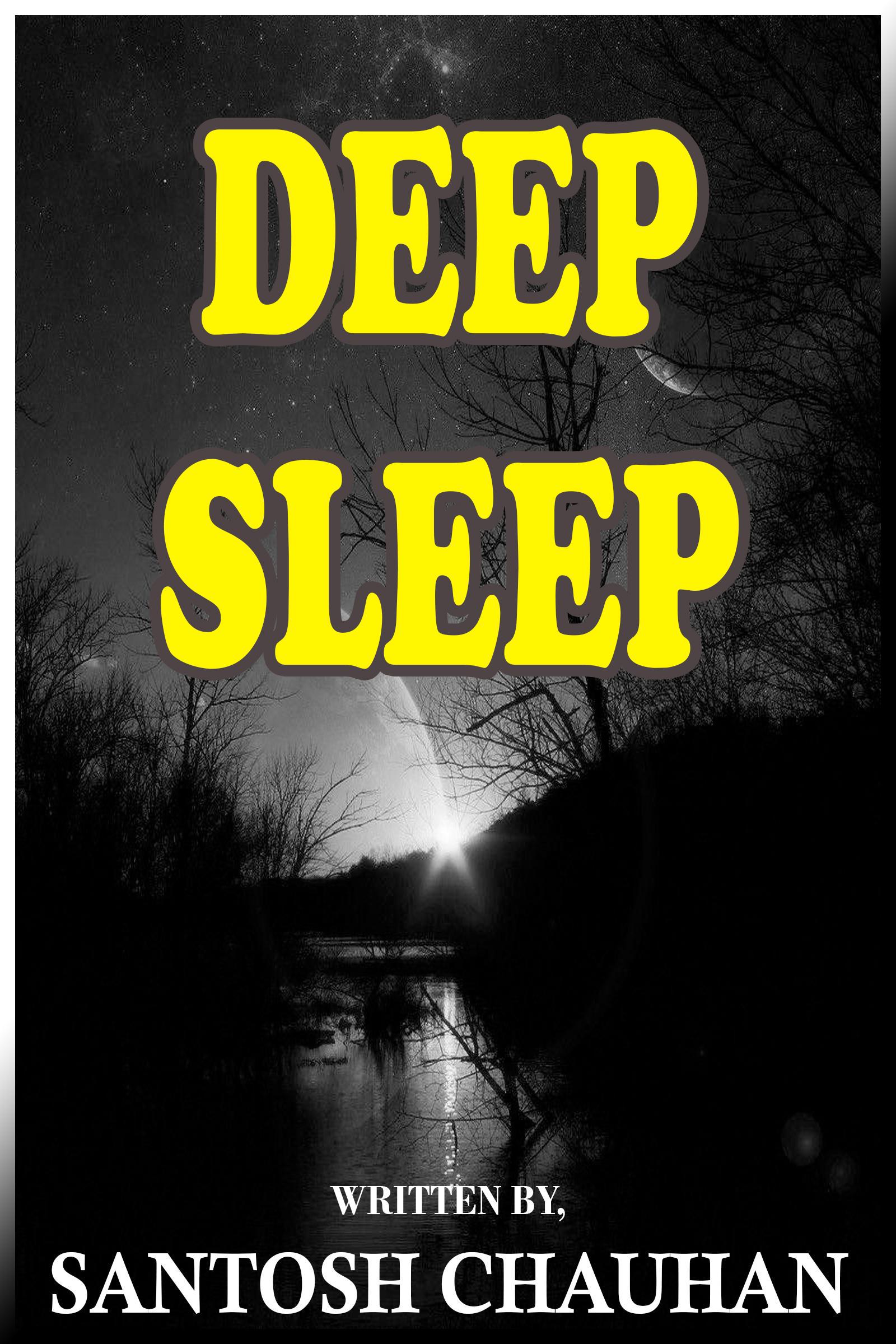 Smashwords Deep Sleep A Book By Santosh Chauhan