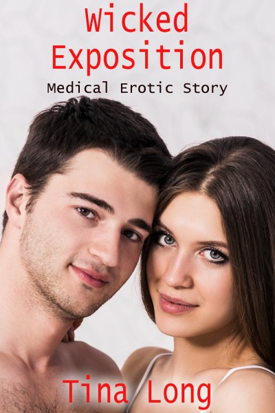 Smashwords Wicked Exposition Medical Erotic Story A Book By Tina Long