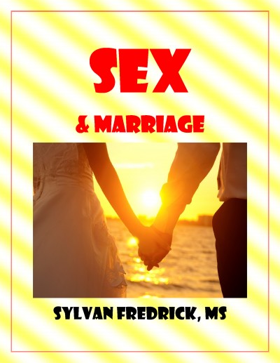 Smashwords Sex And Marriage A Book By Sylvan Fredrick