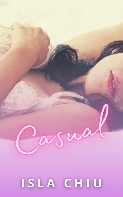 Smashwords Casual A Book By Isla Chiu