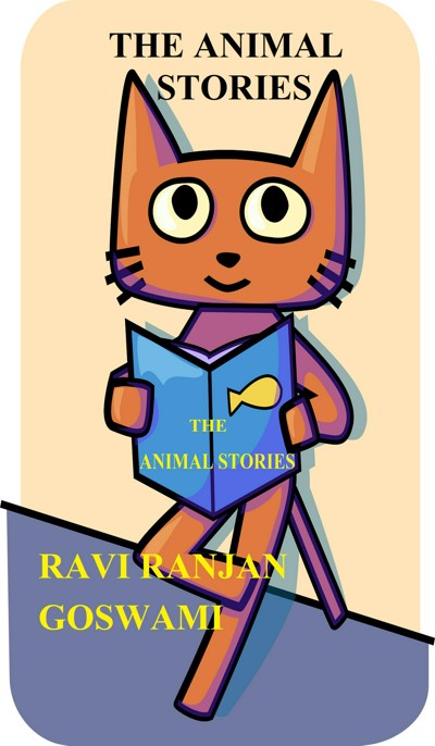 Smashwords The Animal Stories A Book By Ravi Ranjan Goswami