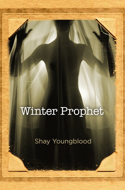 Smashwords Winter Prophet A Book By Shay Youngblood