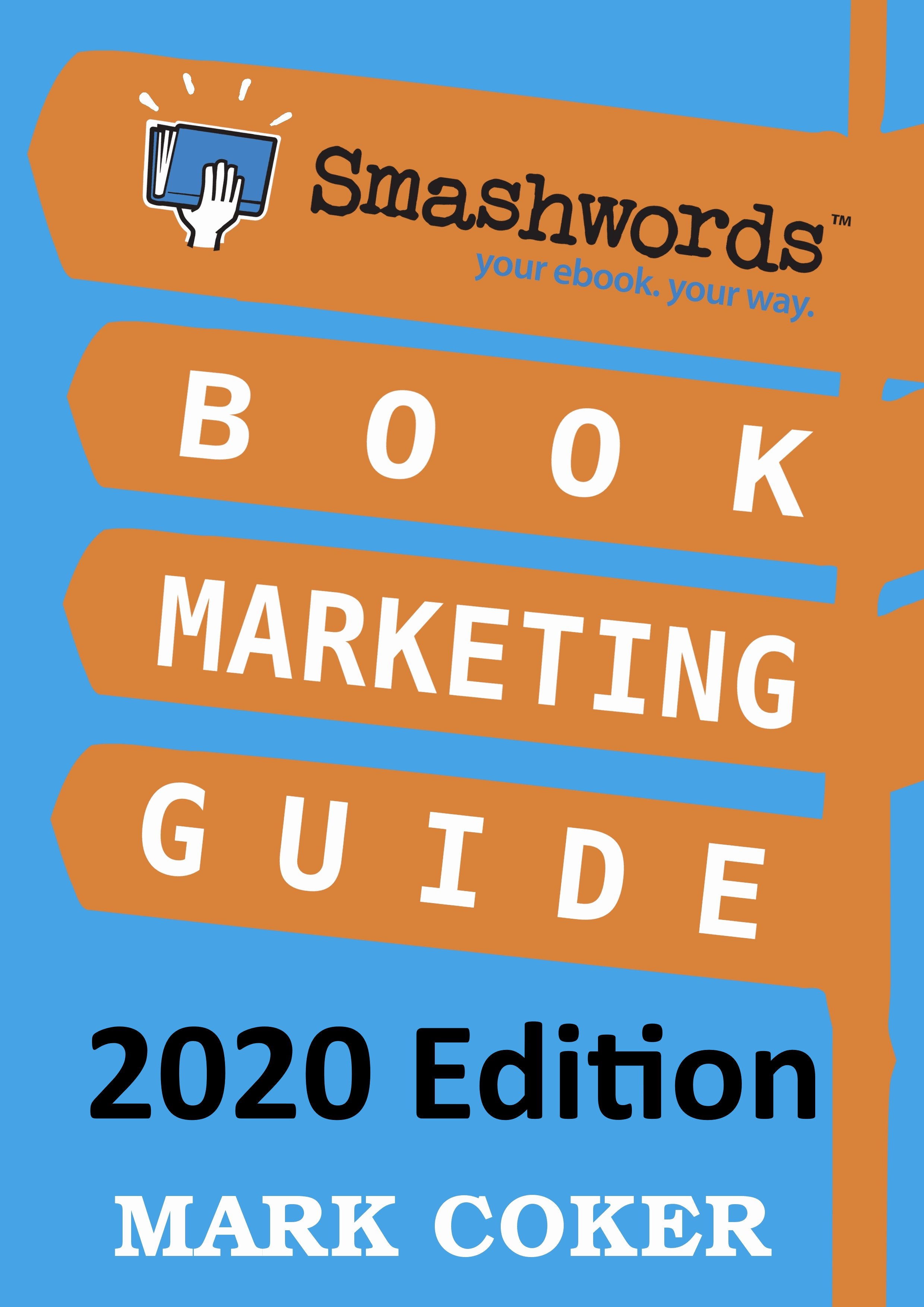 Smashwords Smashwords Book Marketing Guide A Book By Mark Coker