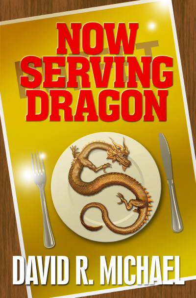 Smashwords Now Serving Dragon A Book By David R Michael