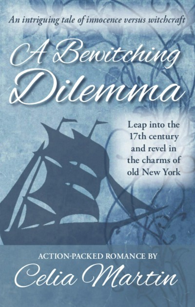 Smashwords A Bewitching Dilemma A Book By Celia Martin