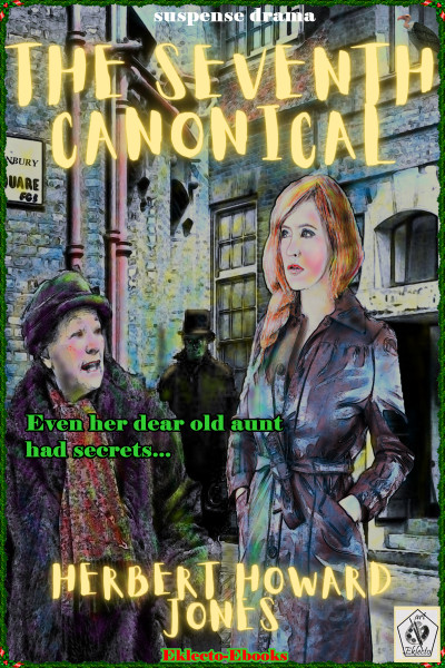 Smashwords The Seventh Canonical A Book By Herbert Howard Jones