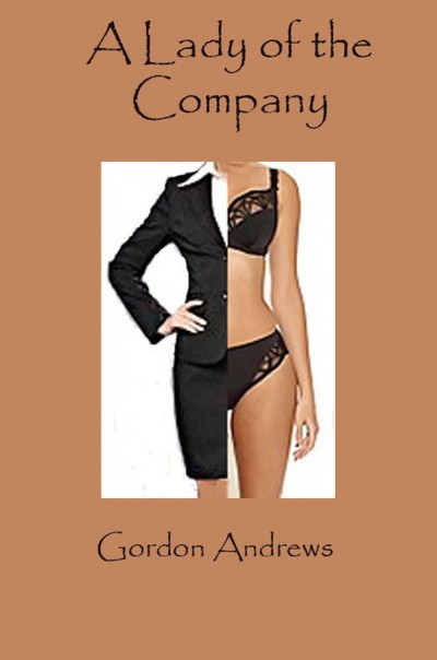 Smashwords A Lady Of The Company A Book By Gordon Andrews