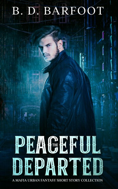 Smashwords The Peaceful Departed A Mafia Urban Fantasy Short Story