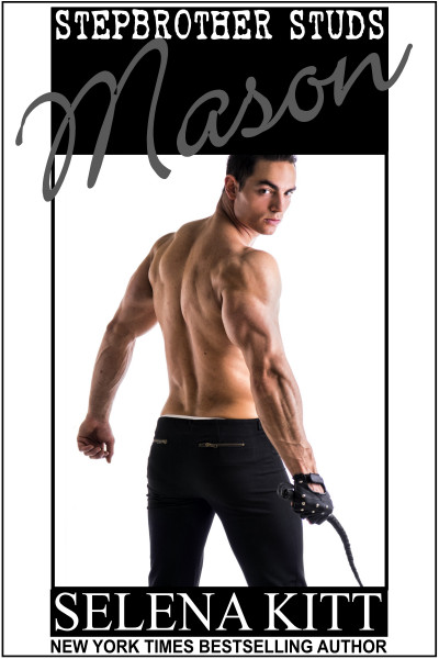 Smashwords Stepbrother Studs Mason A Book By Selena Kitt