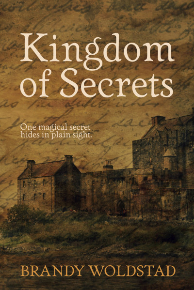 Smashwords Kingdom Of Secrets A Book By Brandy Woldstad