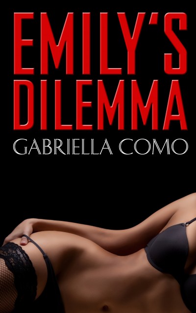 Smashwords Emilys Dilemma A Book By Gabriella Como