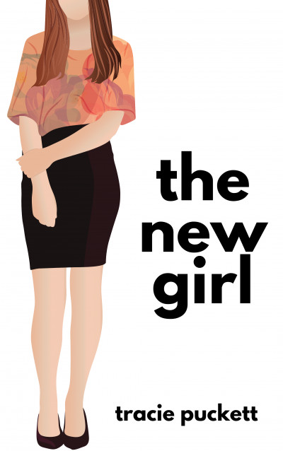 Smashwords The New Girl A Book By Tracie Puckett