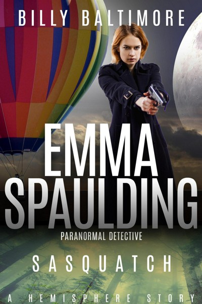 Smashwords Emma Spaulding Paranormal Detective Sasquatch A Book By