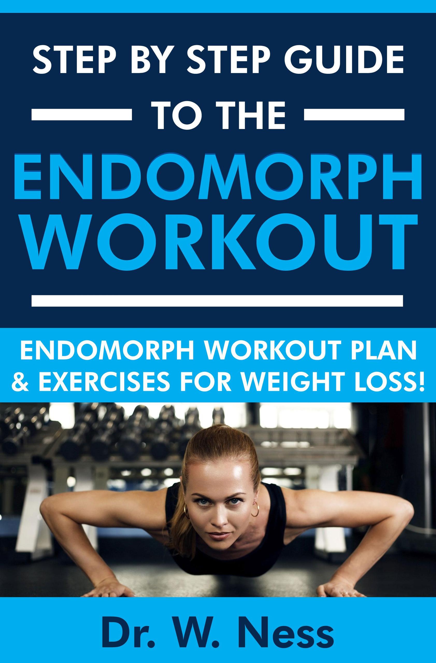 Smashwords Step By Step Guide To The Endomorph Workout Endomorph