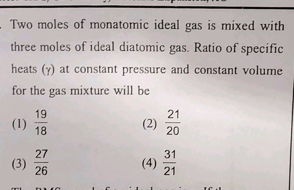 One Mole Of A Monoatomic Gas Is Mixed With 3 Moles Of A Diatomic Gas