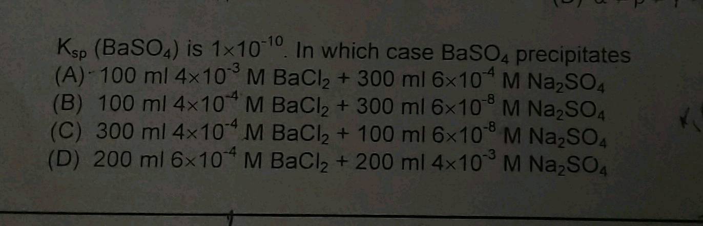 If Kspbaso4 Is 11 × 10 10 Then Which Of The Following Cases Baso4