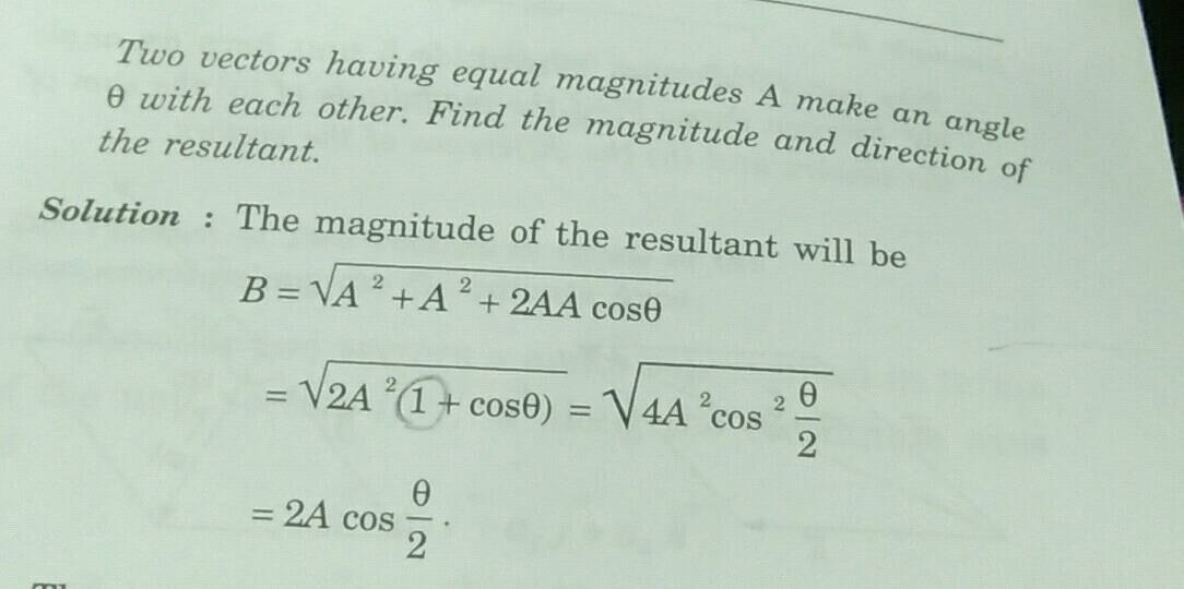 Two Vectors Having Equal Magnitude A Make An Angle Of Theta With Each