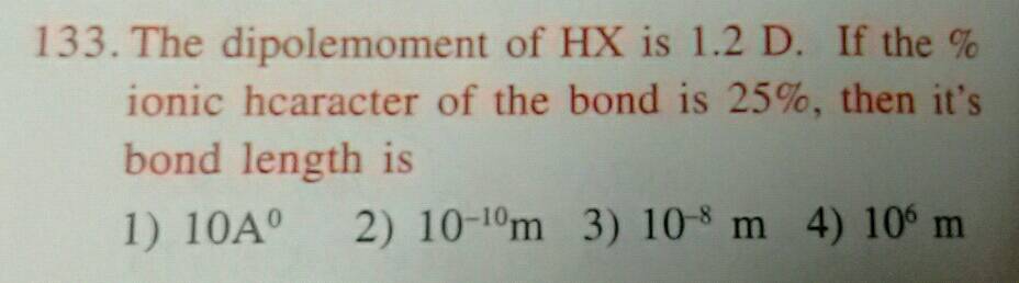 The Bond Length Of Hcl Bond Is 229 × 10 10m The Percentage Ionic