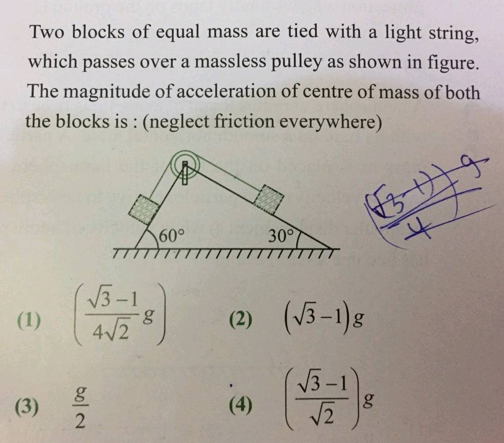 Two Blocks Of Equal Mass Are Tied With A Light String Which Passes