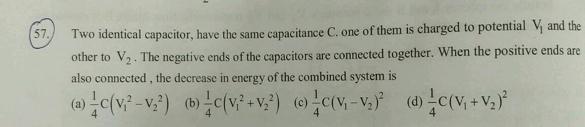 Two Identical Capacitors Have The Same Capacitance C One Of Them Is