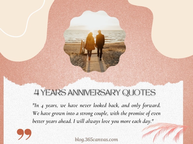 50 Heartfelt 4th Years Wedding Anniversary Quotes And Wishes