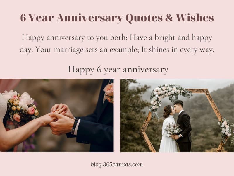 100 Heart Touching 6th Year Wedding Anniversary Quotes And Wishes