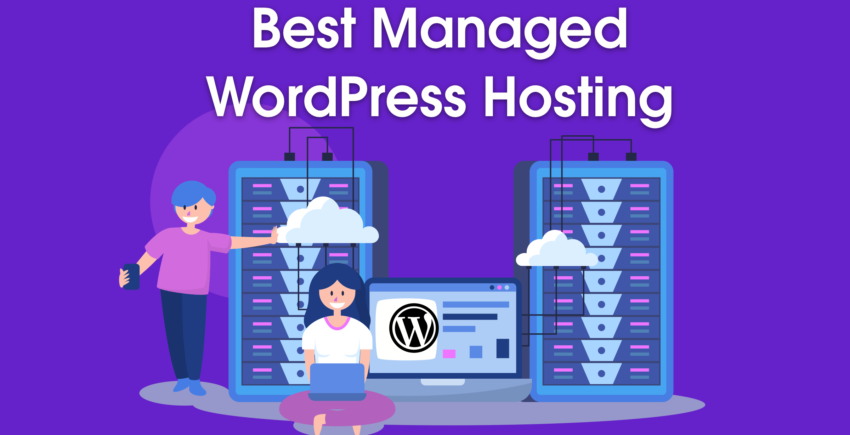 6 Best Managed Wordpress Hosting Providers In 2021