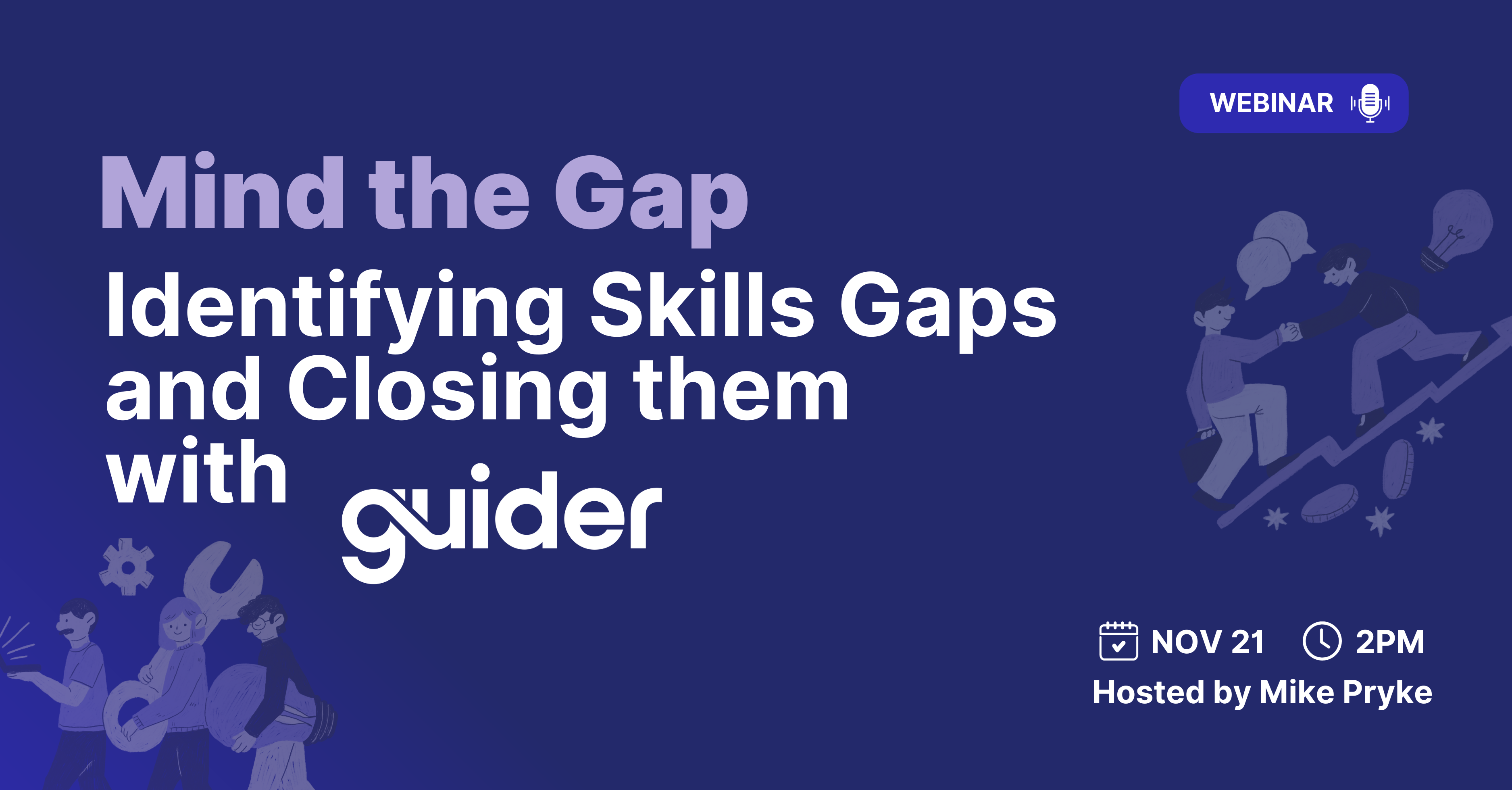 Mind The Gap Identifying Skills Gaps And Closing Them With Guider