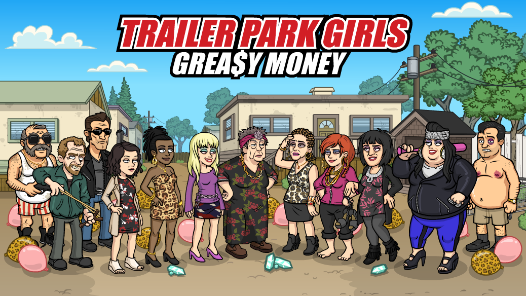 Trailer Park Girls Queens Get The Money East Side Games