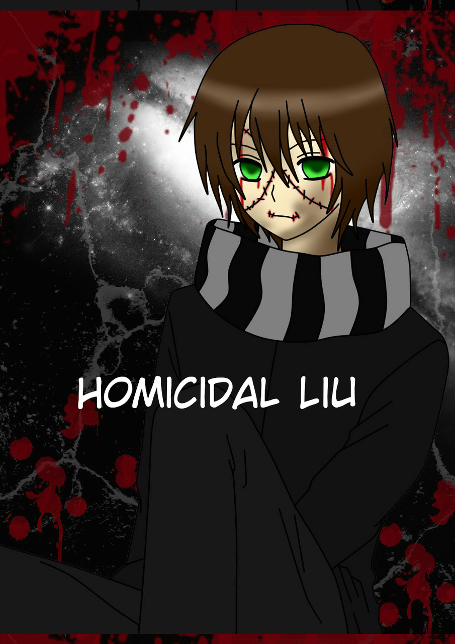 Creepypasta Homicidal Liu Art