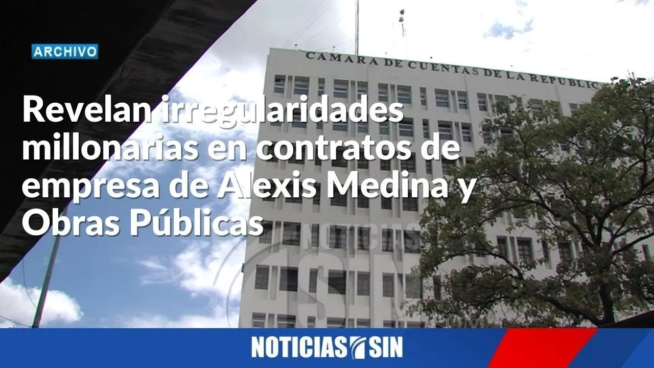 Revelan Irregularidades Millonarias En Contratos De Empresa De Alexis