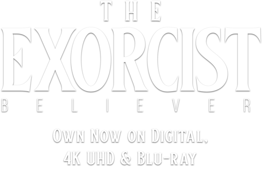 Watch The Exorcist Believer Now On Dvd And Digital