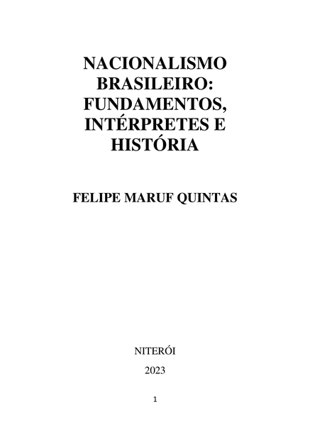 Nacionalismo Brasileiro Por Felipe Maruf Quintas Clube De Autores