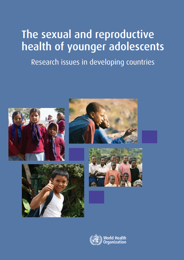 The Sexual And Reproductive Health Of Younger Adolescents Research