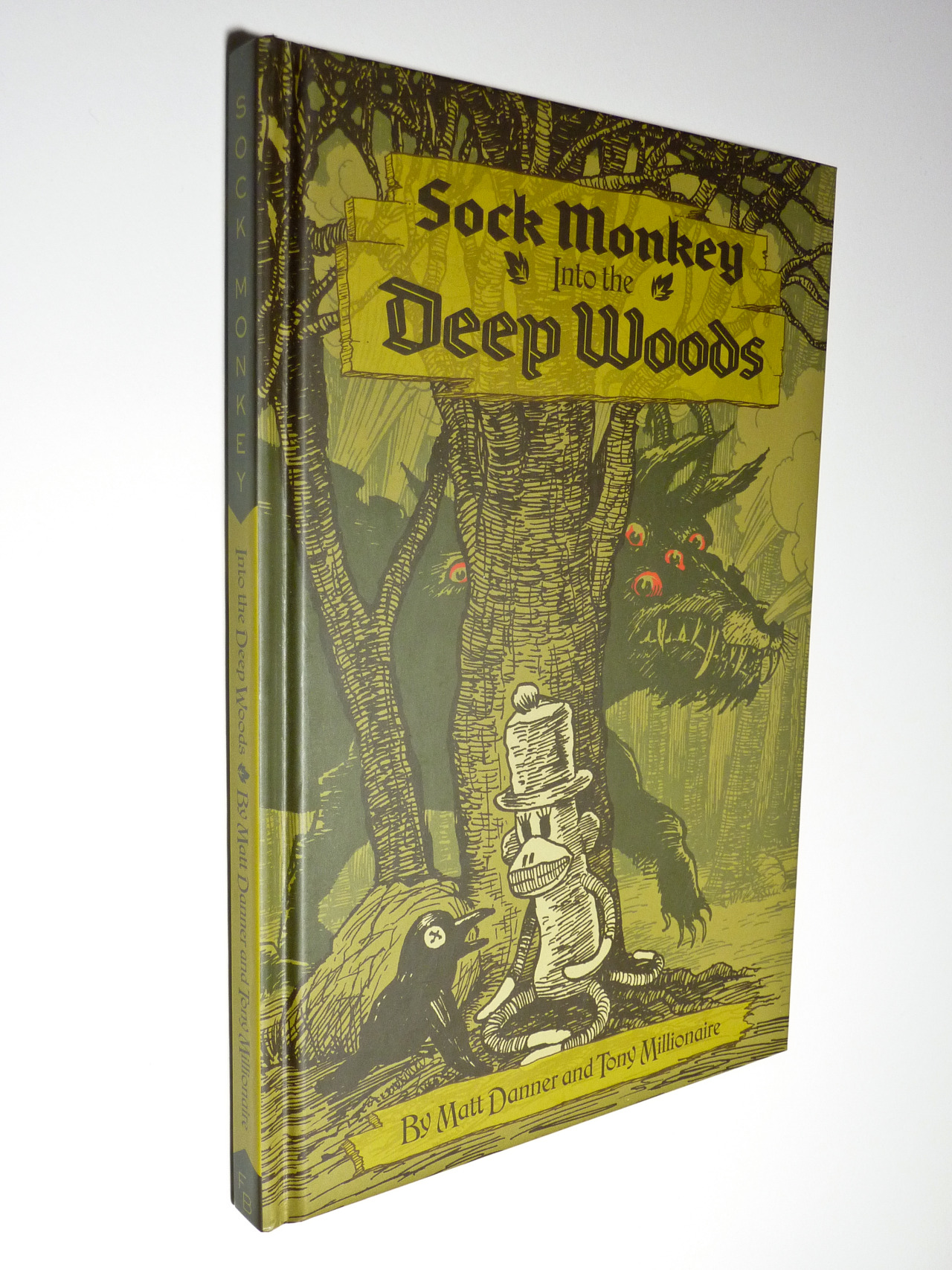 Sock Monkey Into The Deep Woods By Matt Danner And Tony Millionaire