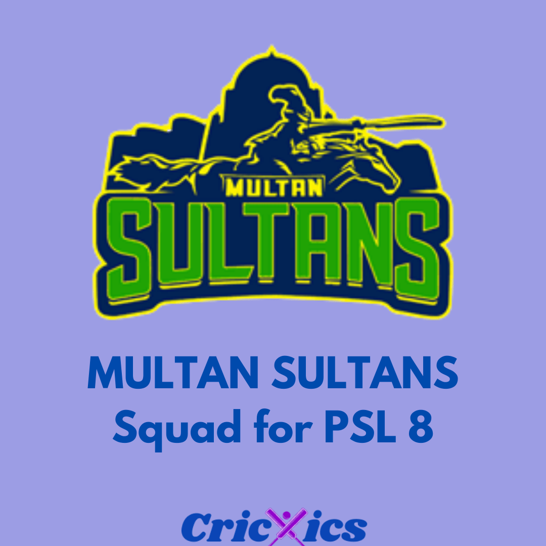 Multan Sultans Squad 2023 Psl 8 Squad And Fixtures