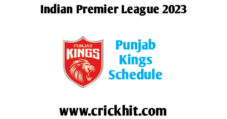 Punjab Kings Squad 2023 Schedule Players List Crickhit