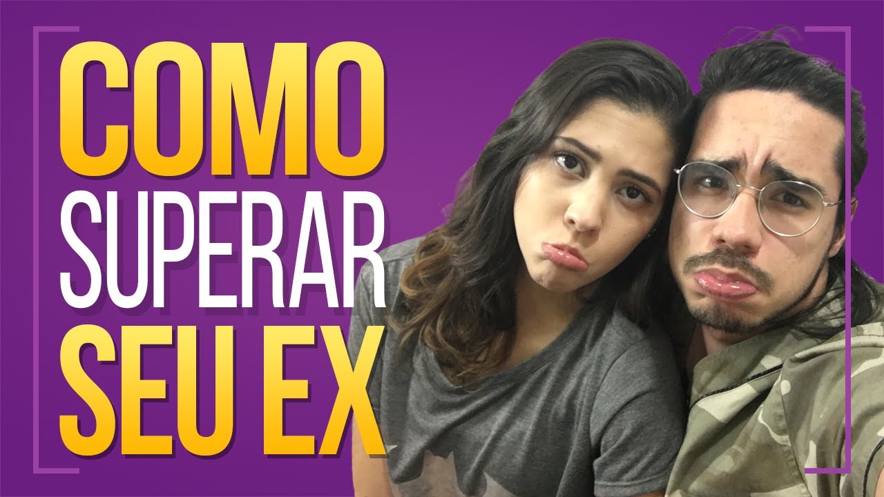 Como Superar O Ex Dora Figueiredo Ft Akapoeta