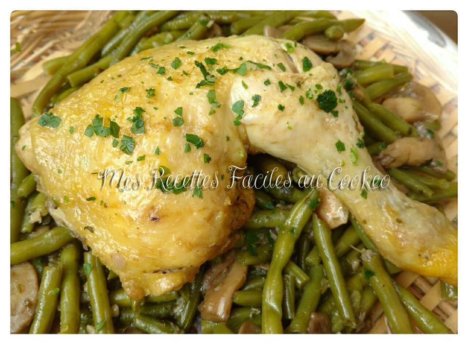 Cuisses De Poulet Haricots Verts Champignons Recette Cookeo