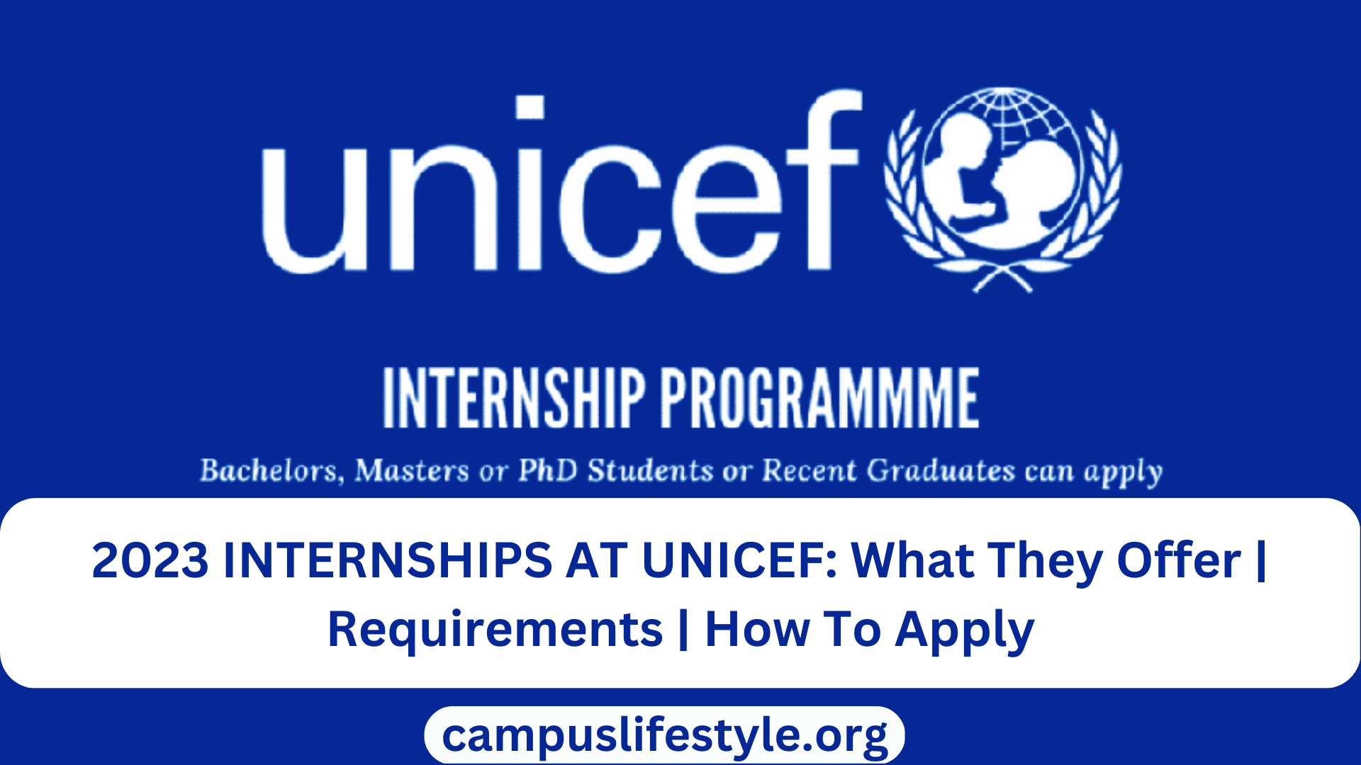 Unicef Internship Programme 2023 Fully Funded Internships Campus