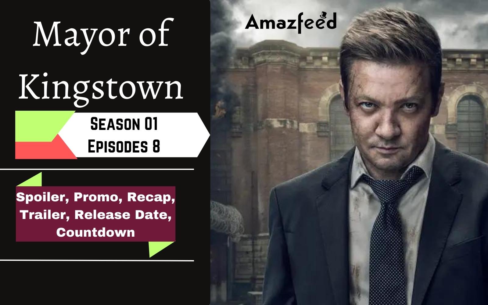 Mayor Of Kingstown Season 2 Episode 8 Release Date Spoiler Trailer