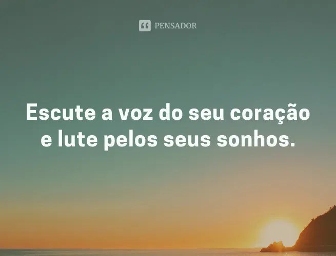 104 Frases Curtas De Motivação Que Dão ânimo 2023