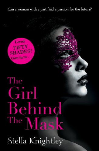 Stella Knightley The Girl Behind The Mask