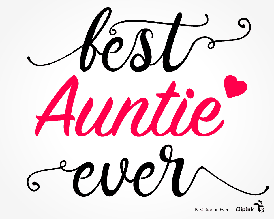 Best Auntie Ever Svg Aunt Svg Svg Png Eps Dxf Pdf Clipink