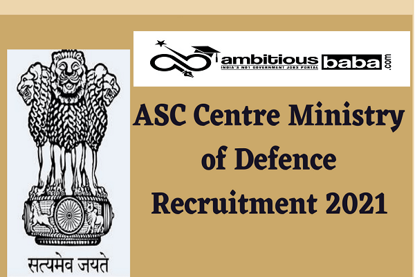 Army Asc South Recruitment 2021 100 Post For Group C