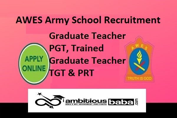 Awes Army School Recruitment 2022 For Tgt Pgt Prt