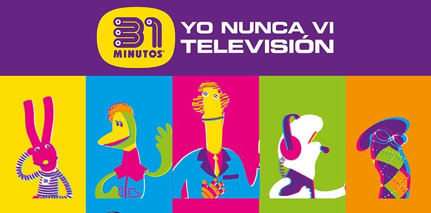 31 Minutos Llega A México Con Su Gira Yo Nunca Vi Televisión