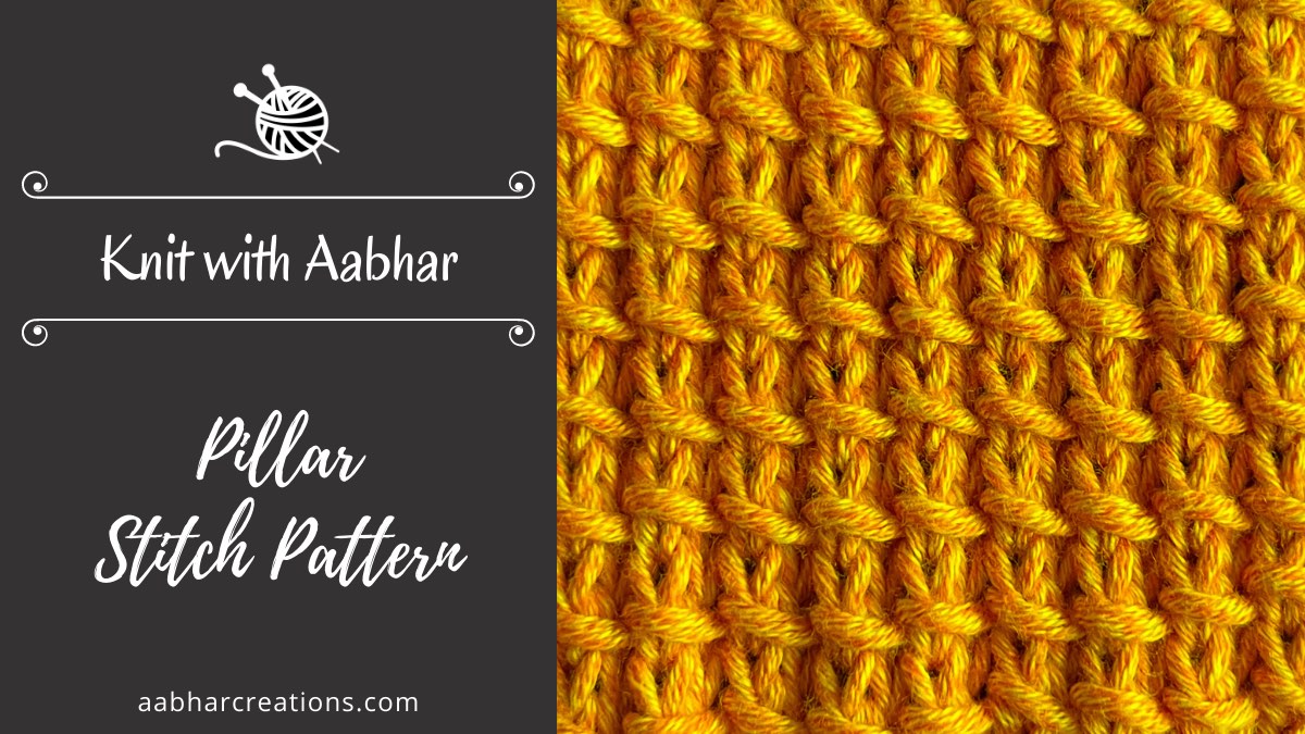 Pillar Stitch Pattern Knit With Aabhar Aabhar Creations