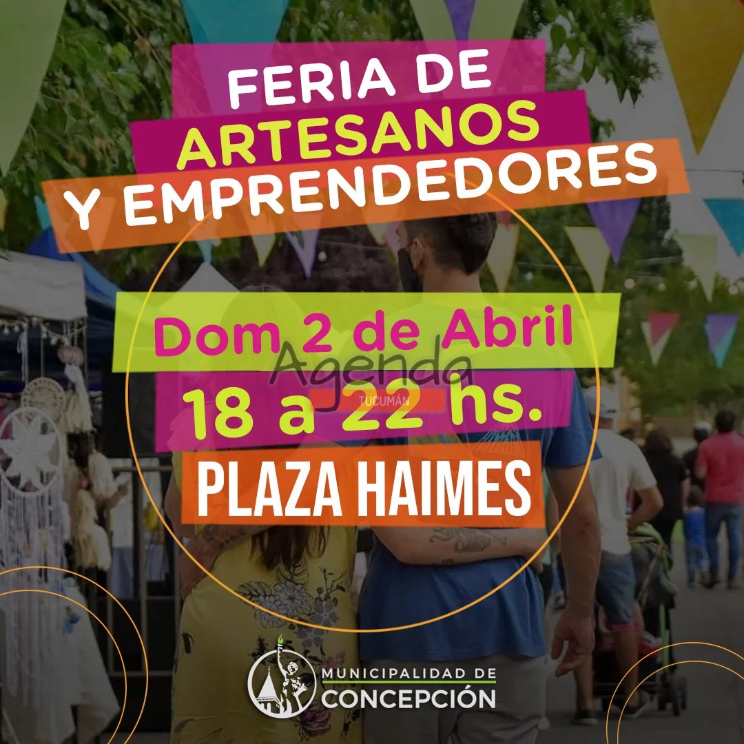 02 De Abril Feria De Artesanos En Concepción Agenda Tucumán