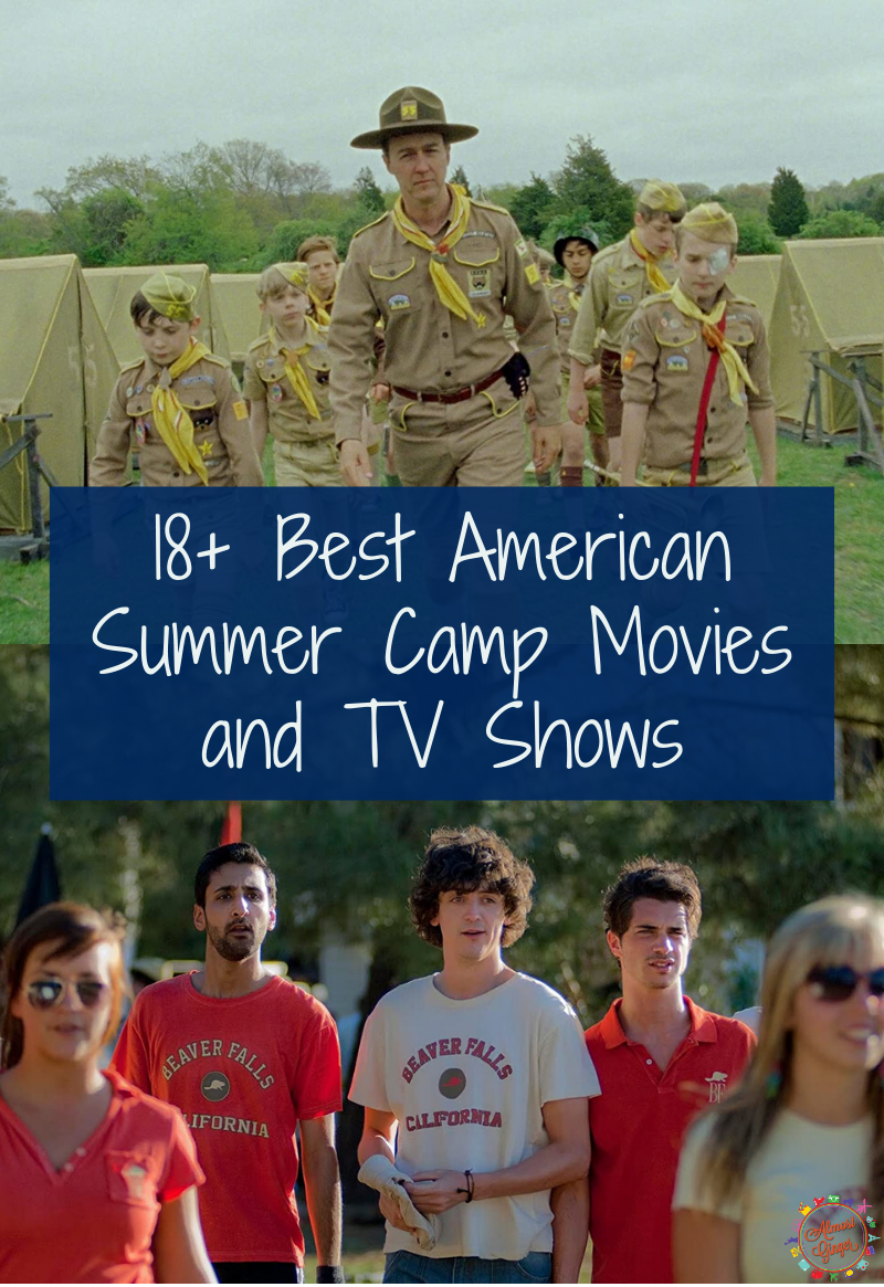 18 Best Summer Camp Movies And Tv Shows Set In The Usa Almost Ginger